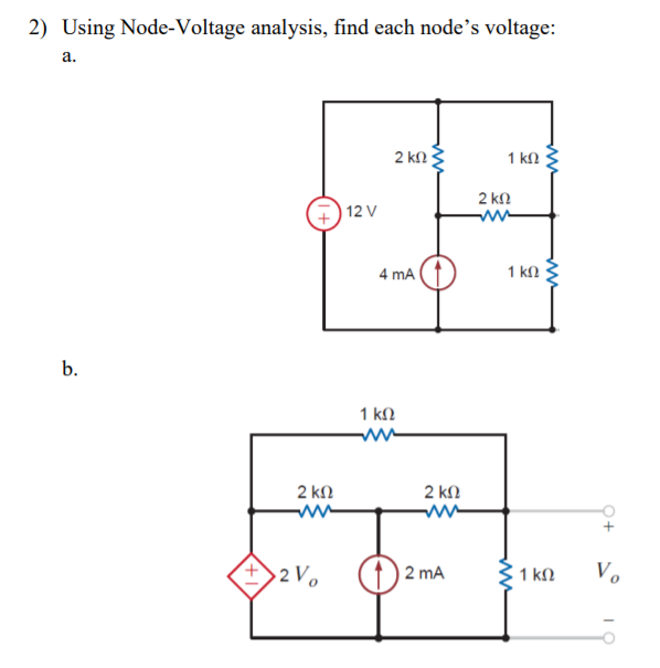 Solved 2) Using Node-Voltage analysis, find each node's | Chegg.com