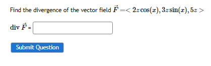 Solved Find the divergence of the vector field | Chegg.com