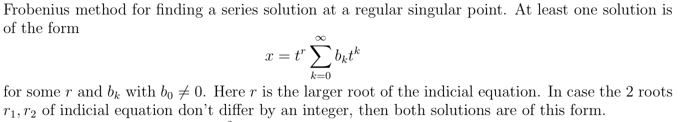 Solved Frobenius method for finding a series solution at a | Chegg.com