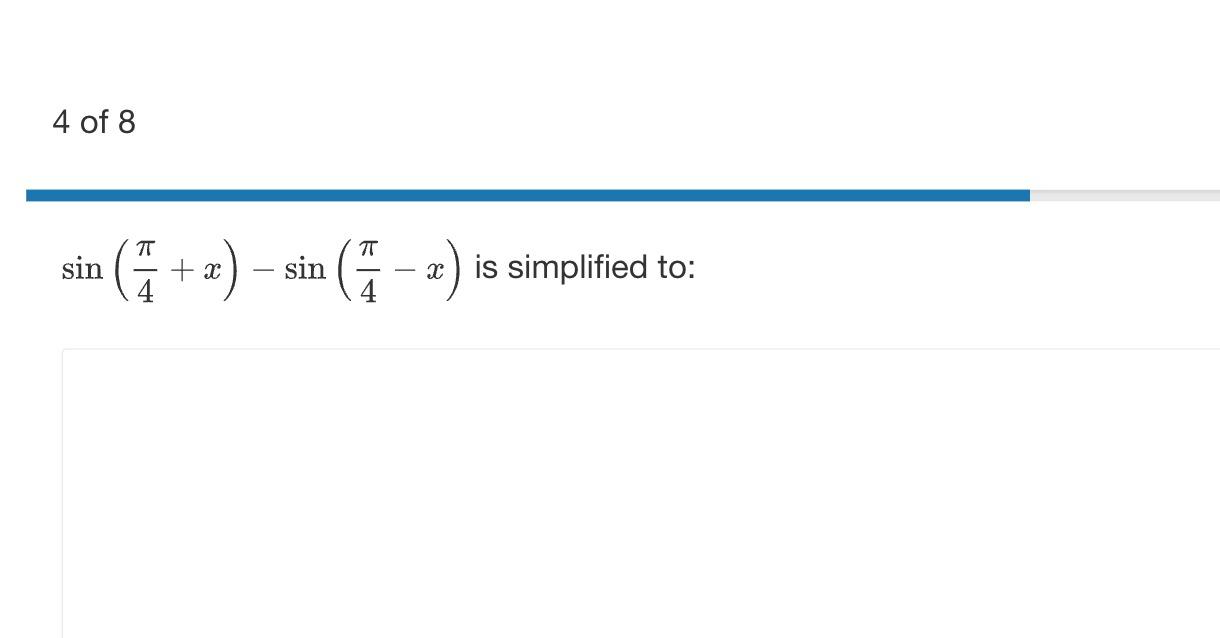 Solved sin(4π+x)−sin(4π−x) | Chegg.com