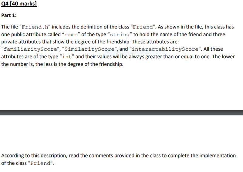 Solved Q4 [40 marks) Part 1: The file "Friend.h" includes | Chegg.com