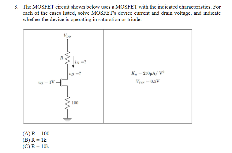 Solved 3. The MOSFET circuit shown below uses a MOSFET with | Chegg.com