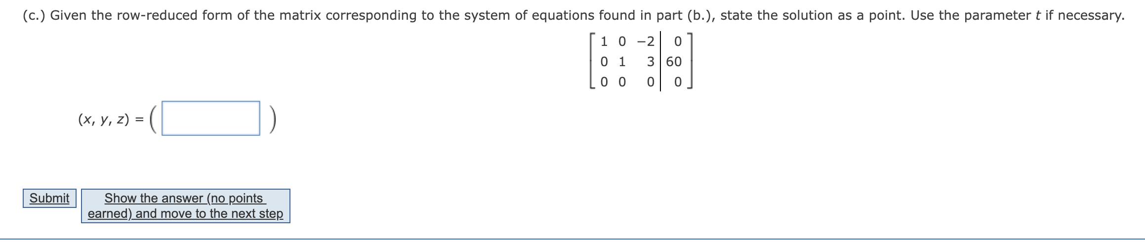 Solved (c.) Given the row-reduced form of the matrix | Chegg.com