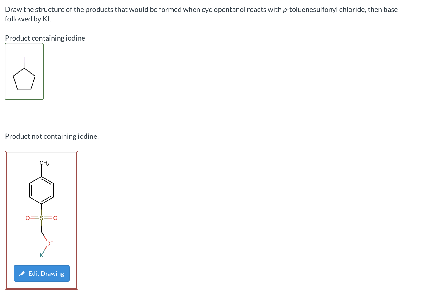 Solved Draw the structure of the products that would be | Chegg.com