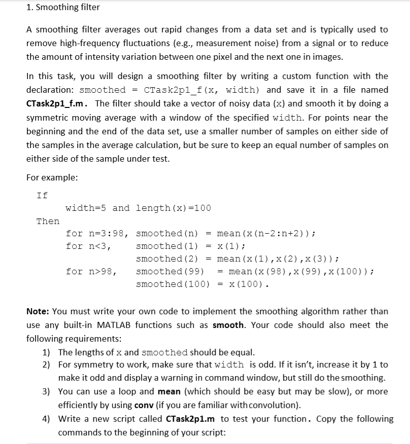 Solved 1. Smoothing filter A smoothing filter averages out | Chegg.com