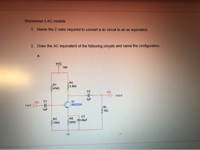 Solved Worksheet 3 AC models 1. Name the 2 rules required to | Chegg.com