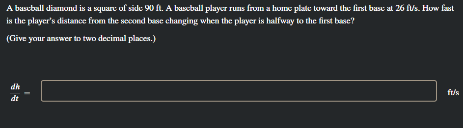 Solved A baseball diamond is a square of side 90ft. A | Chegg.com