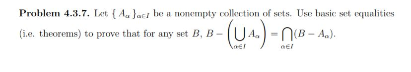 Solved Problem 4.3.7. Let }ael be a nonempty collection of | Chegg.com