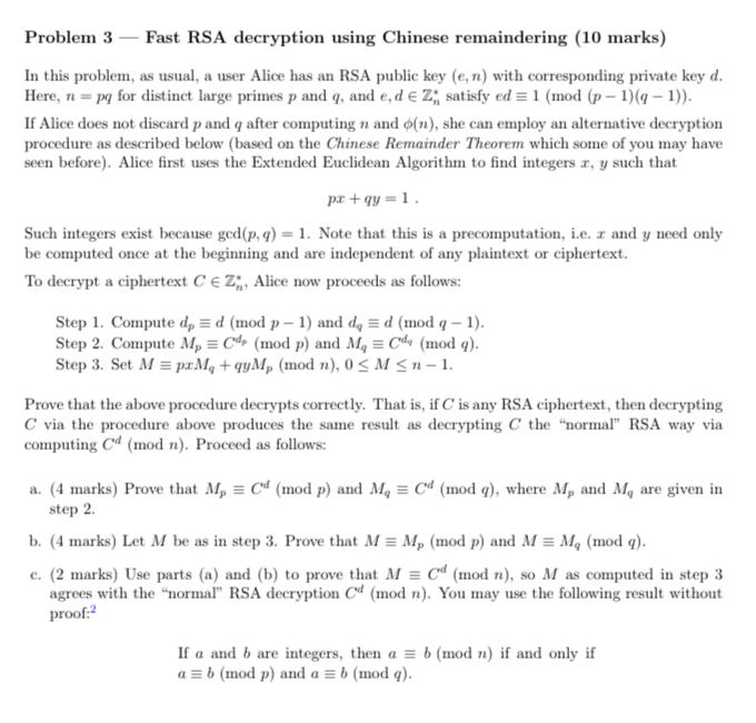 Solved Problem 3 - Fast RSA decryption using Chinese | Chegg.com
