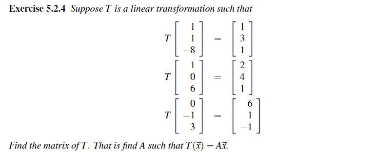 Solved Exercise 5.2.4 Suppose T is a linear transformation | Chegg.com