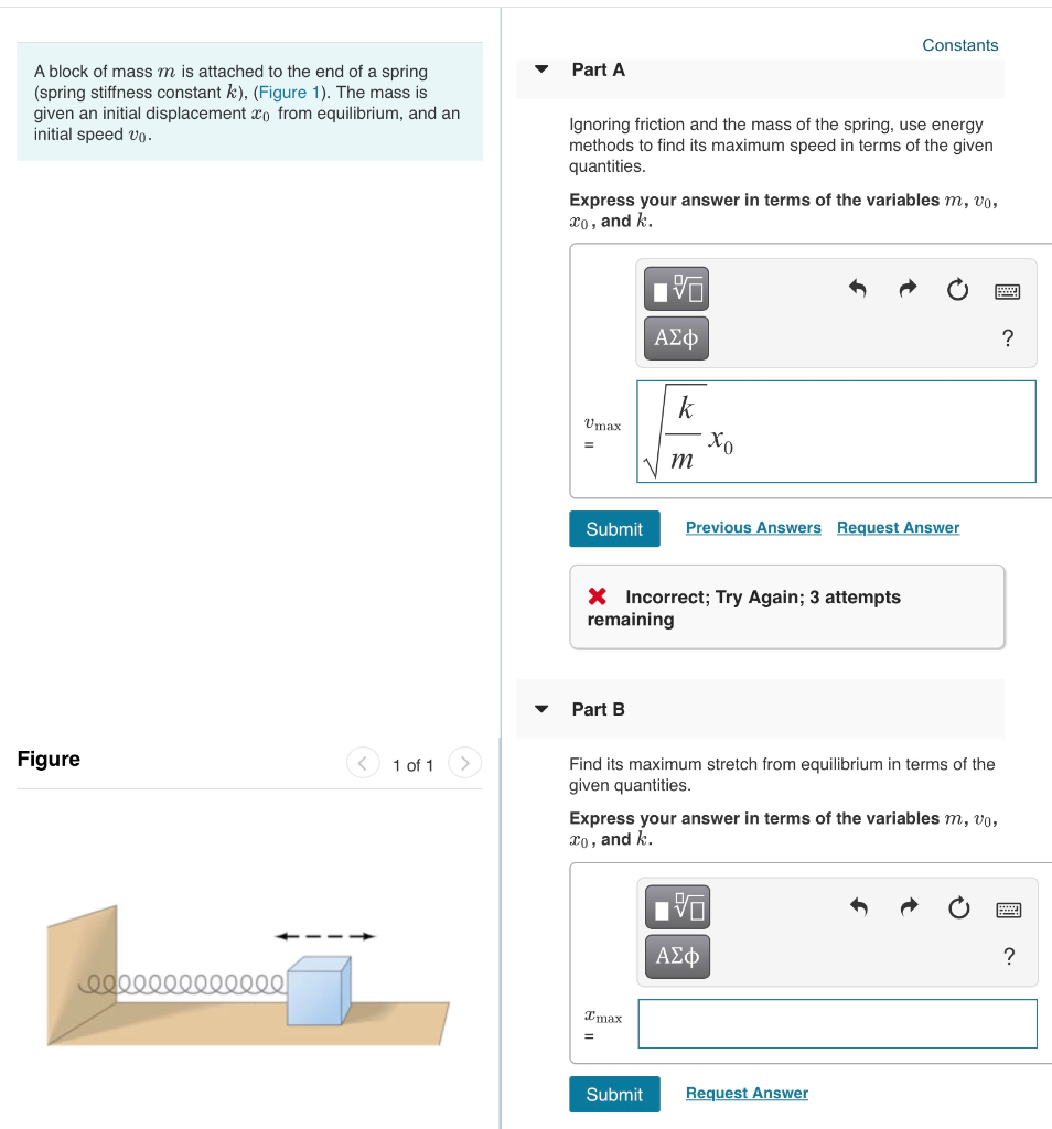 Constants Part A A block of mass m is attached to the | Chegg.com Constants Part A A block of mass m is attached to the | Chegg.com