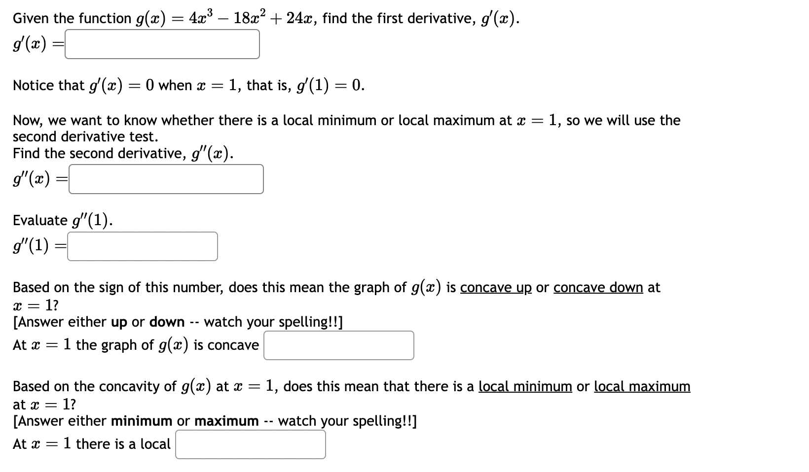 Solved Given the function g(x)=4x3−18x2+24x, find the first | Chegg.com