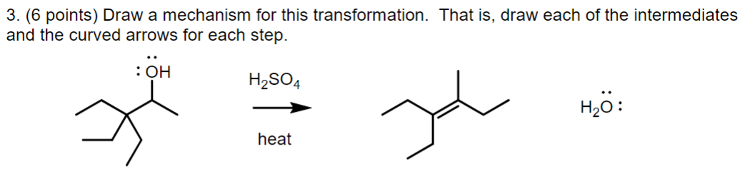 Solved (6 ﻿points) ﻿Draw a mechanism for this | Chegg.com