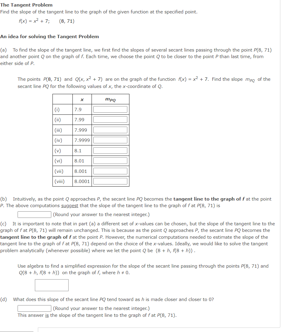 Solved The Tangent Problem Find the slope of the tangent | Chegg.com