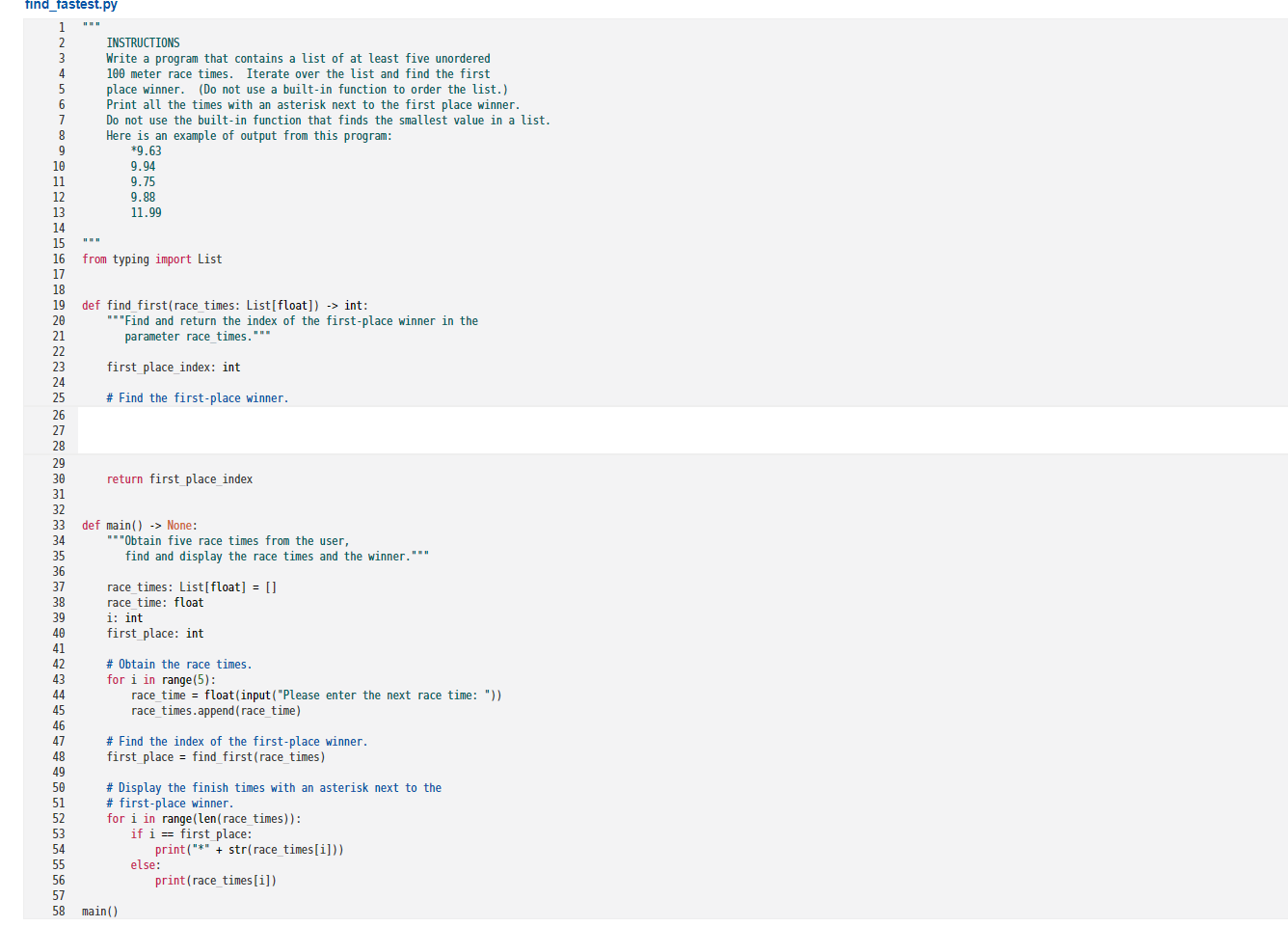 Solved find_fastest.py INSTRUCTIONS Write a program that | Chegg.com