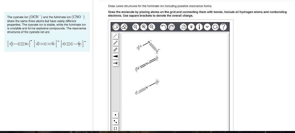 Solved Draw Lewis Structures For The Fulminate Ion Including