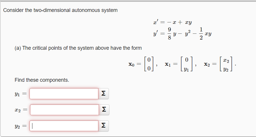 Solved Consider the two-dimensional autonomous system a' = | Chegg.com