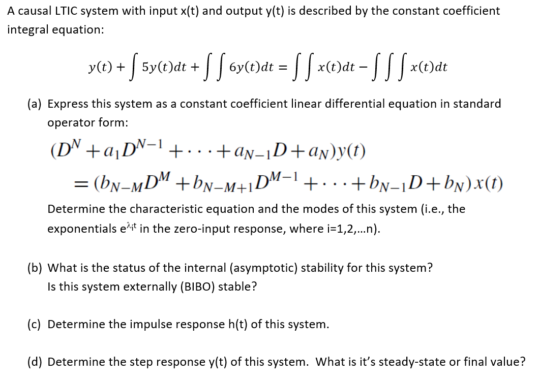 Solved A causal LTIC system with input x(t) and output y(t) | Chegg.com