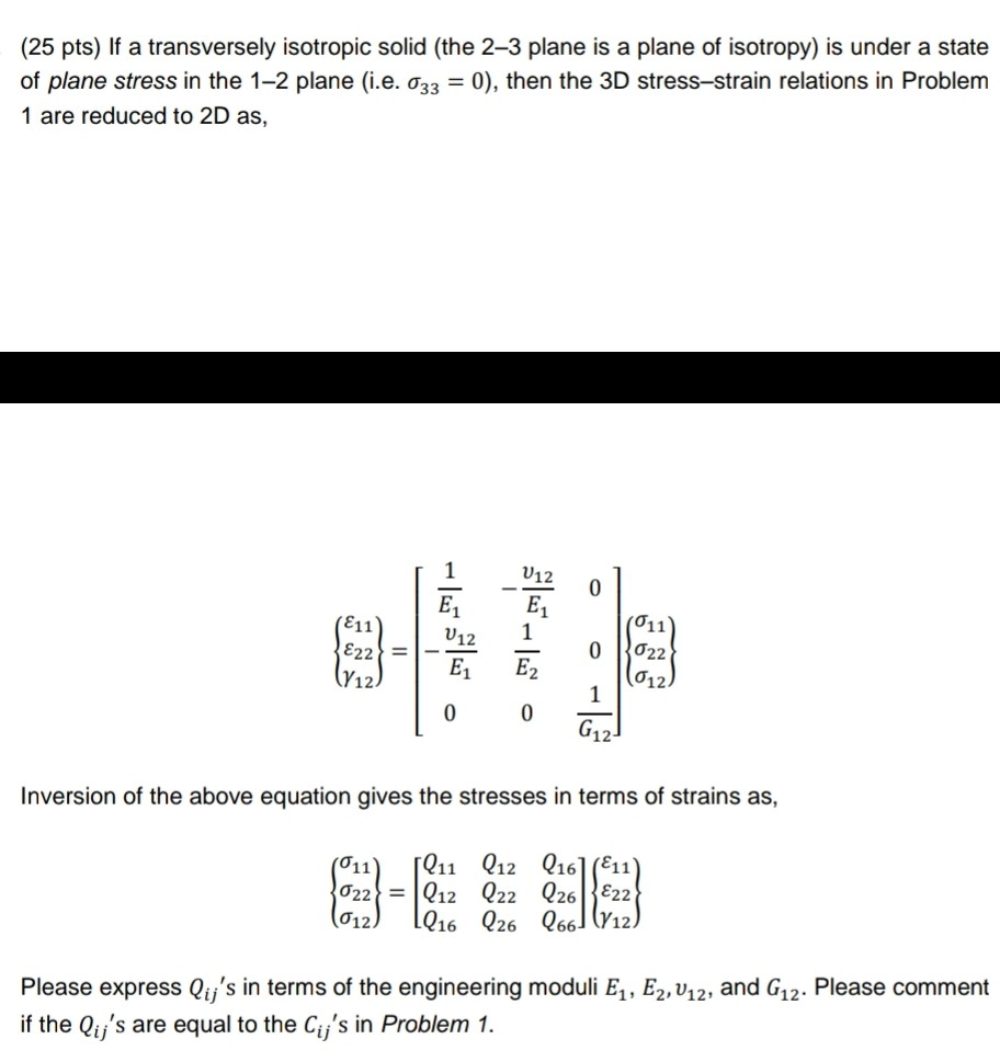 Solved (25 pts) If a transversely isotropic solid (the 2-3 | Chegg.com