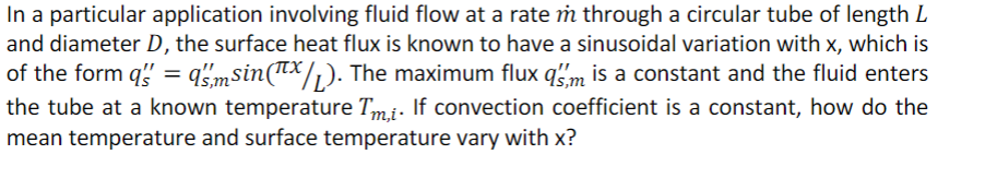 Solved In a particular application involving fluid flow at a | Chegg.com