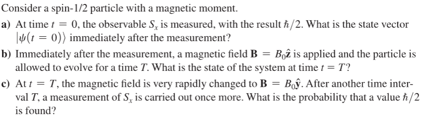 Solved Consider a spin- 1/2 particle with a magnetic moment. | Chegg.com