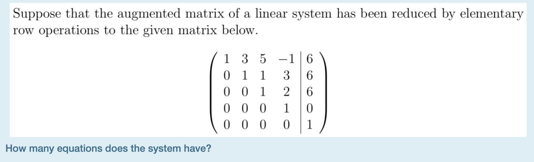 Solved Suppose that the augmented matrix of a linear system | Chegg.com