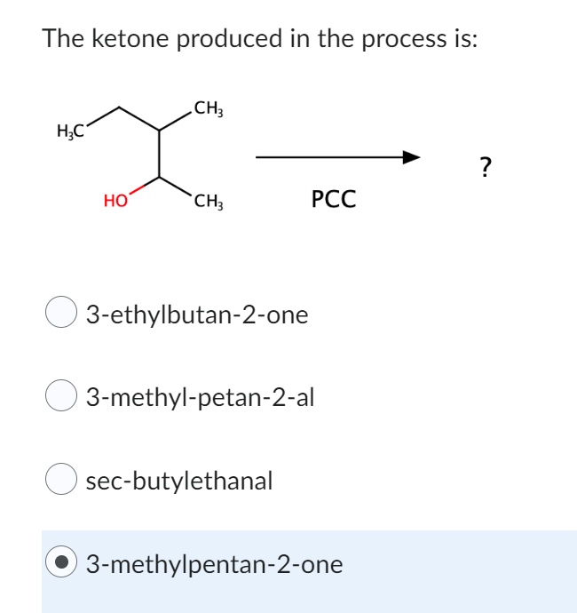 Solved The ketone produced in the process is: .CH3 H₂C ? HO | Chegg.com