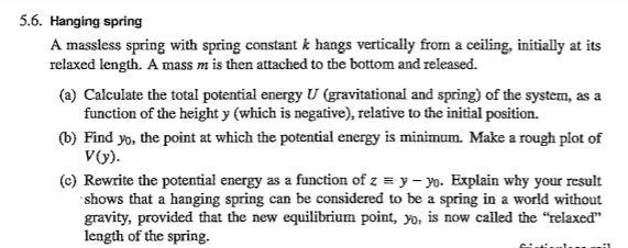 Solved 5.6. Hanging spring A massless spring with spring | Chegg.com