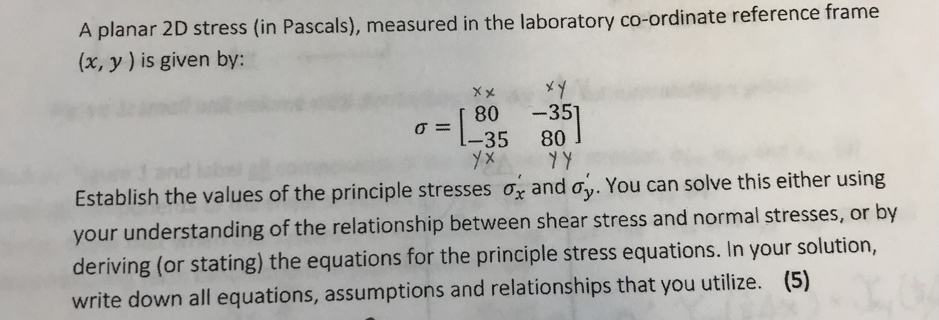 Solved A planar 2D stress (in Pascals), measured in the | Chegg.com