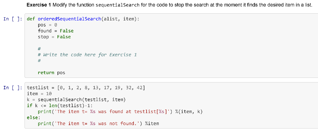 Solved Exercise 1 Modify the function sequentialSearch for | Chegg.com