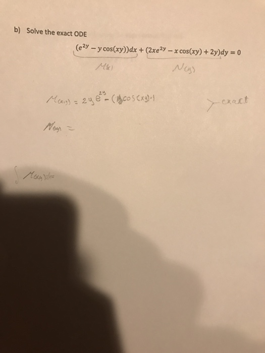 Solved b) Solve the exact ODE (e 2% y cos(xy))dx + (2xe2y-x | Chegg.com