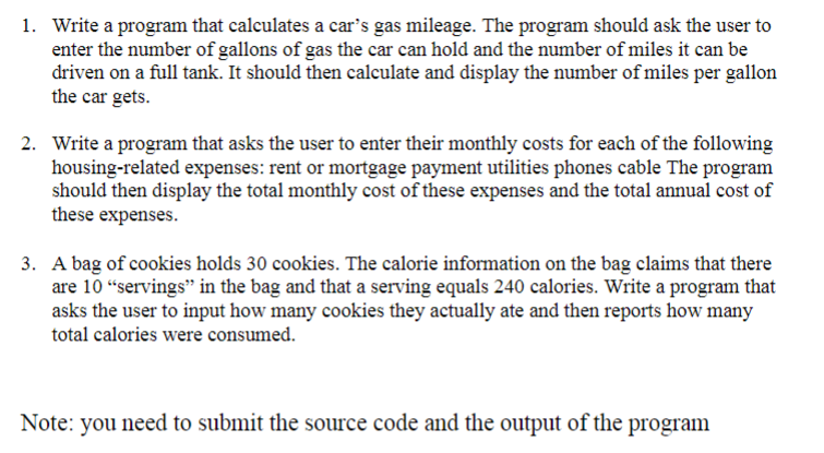 Solved PLEASE DO ALL 3 PROGRAMS USING MOSTLY SAME CODE IN | Chegg.com