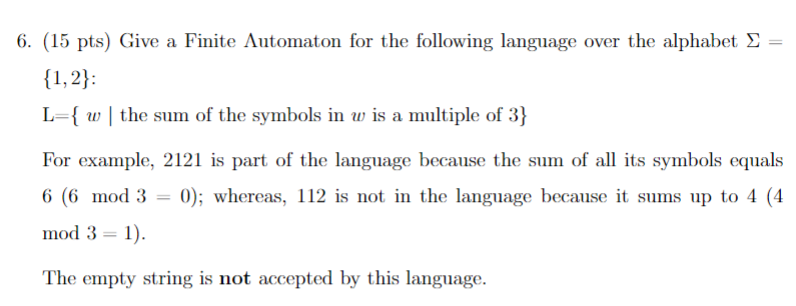 Solved (15 ﻿pts) ﻿Give a Finite Automaton for the following | Chegg.com
