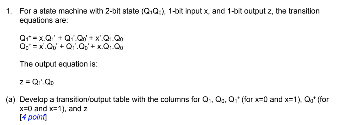 Solved 1. For a state machine with 2-bit state (Q1Qo), 1-bit | Chegg.com