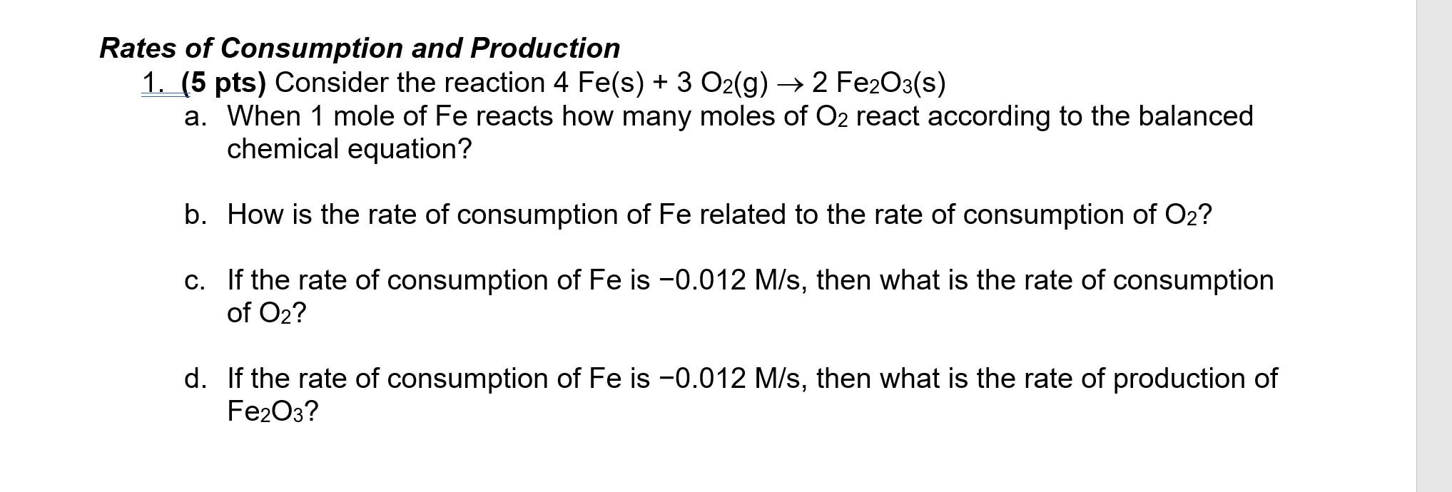 Solved Rates of Consumption and Production 1. (5 pts) | Chegg.com