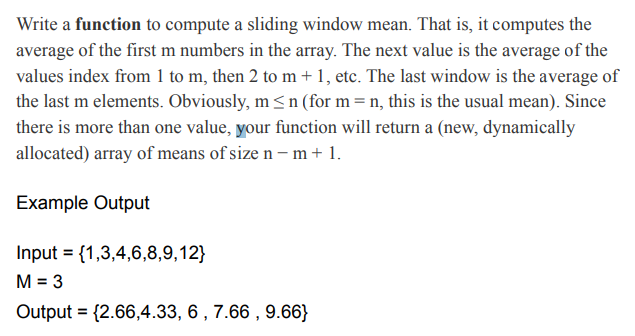 Solved Write a function to compute a sliding window mean. | Chegg.com