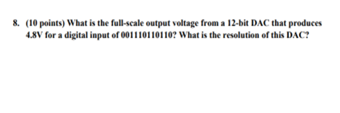 Solved 8. (10 points) What is the full-scale output voltage | Chegg.com