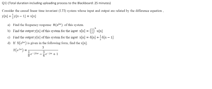 Solved Q1) (Total duration including uploading process to | Chegg.com
