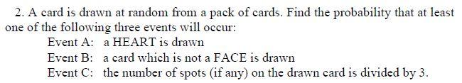 Solved 2. A card is drawn at random from a pack of cards. | Chegg.com