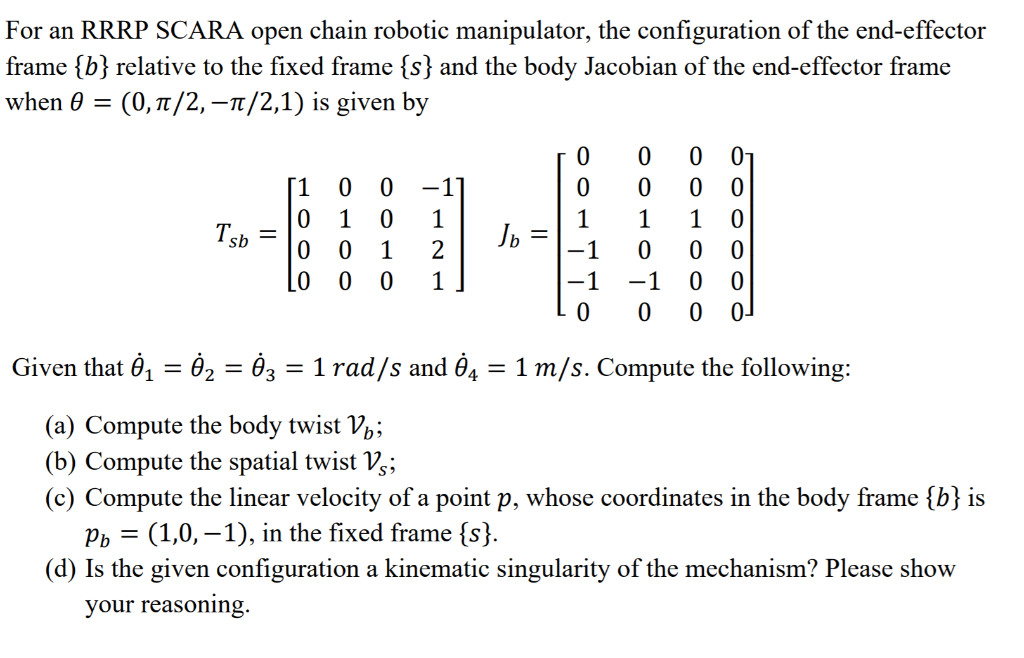 For an RRRP SCARA open chain robotic manipulator, the | Chegg.com