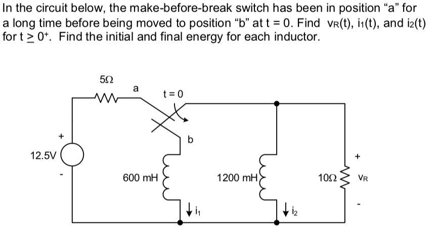 Solved In the circuit below, the make-before-break switch | Chegg.com