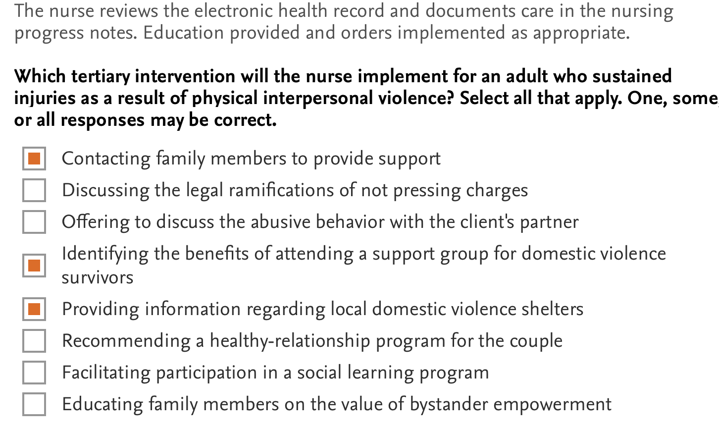 Solved The nurse reviews the electronic health record and | Chegg.com