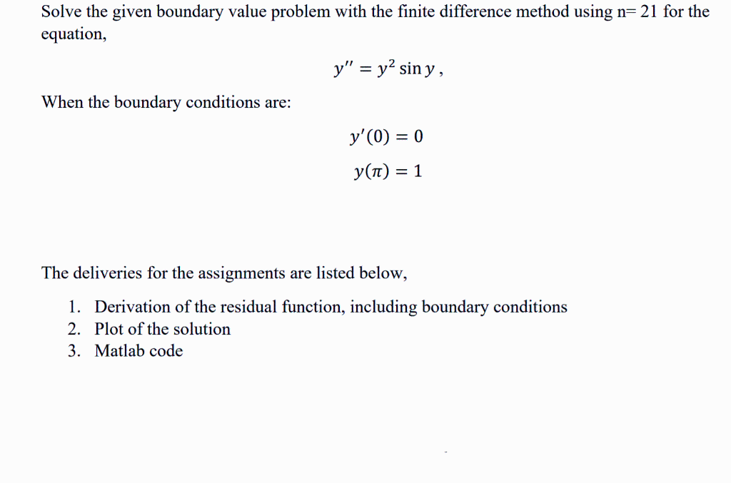 Solved Solve the given boundary value problem with the | Chegg.com