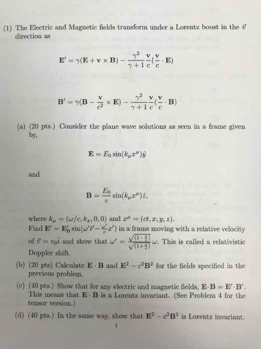 Solved (1) The Electric and Magnetic fields transform under | Chegg.com