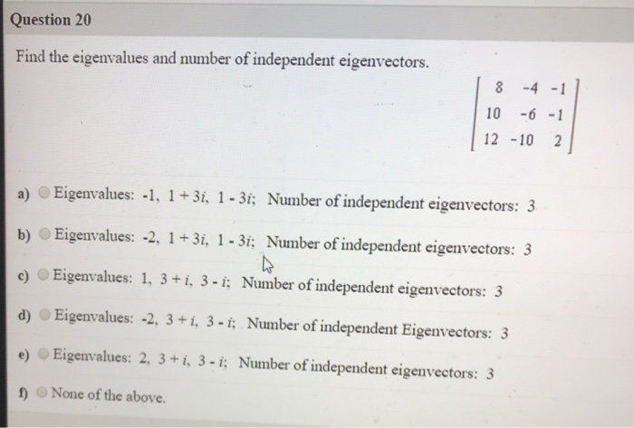 Solved Question 20 Find the eigenvalues and number of | Chegg.com