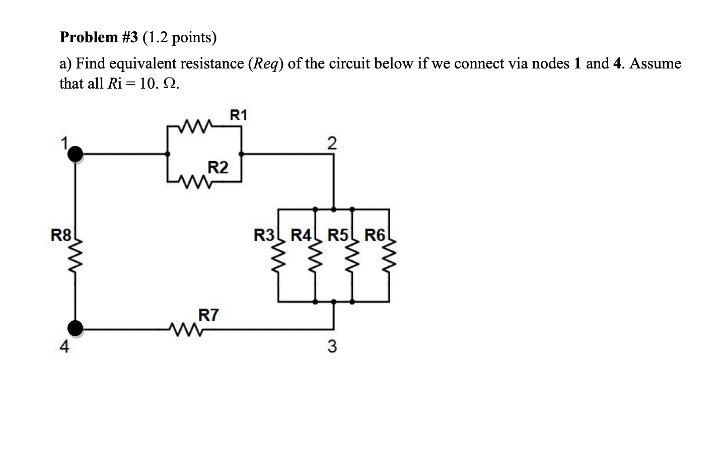 Solved a) Find equivalent resistance (Req) of the circuit | Chegg.com