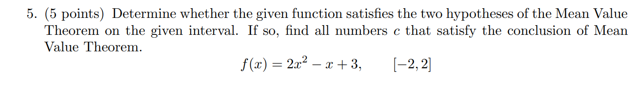 Solved 5. (5 points) Determine whether the given function | Chegg.com