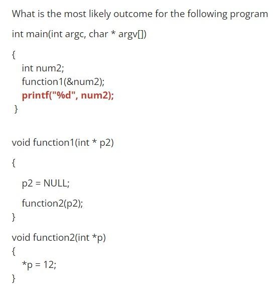 Solved What is the most likely outcome for the following | Chegg.com