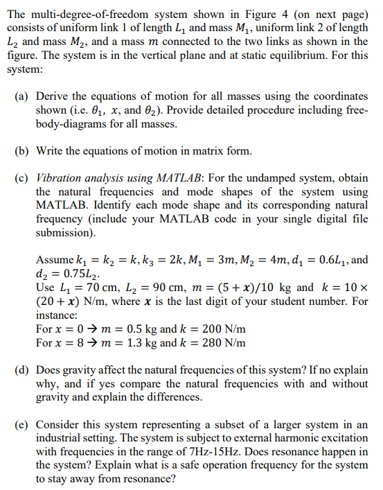 The multi-degree-of-freedom system shown in Figure 4 | Chegg.com