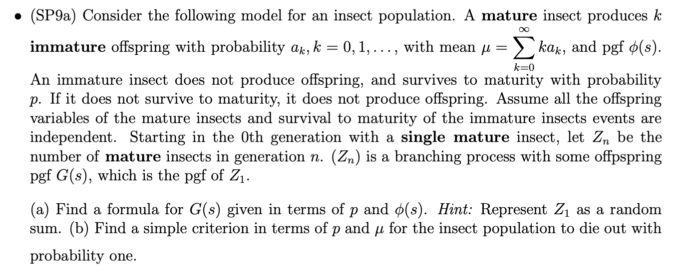 Consider the following model for an insect | Chegg.com